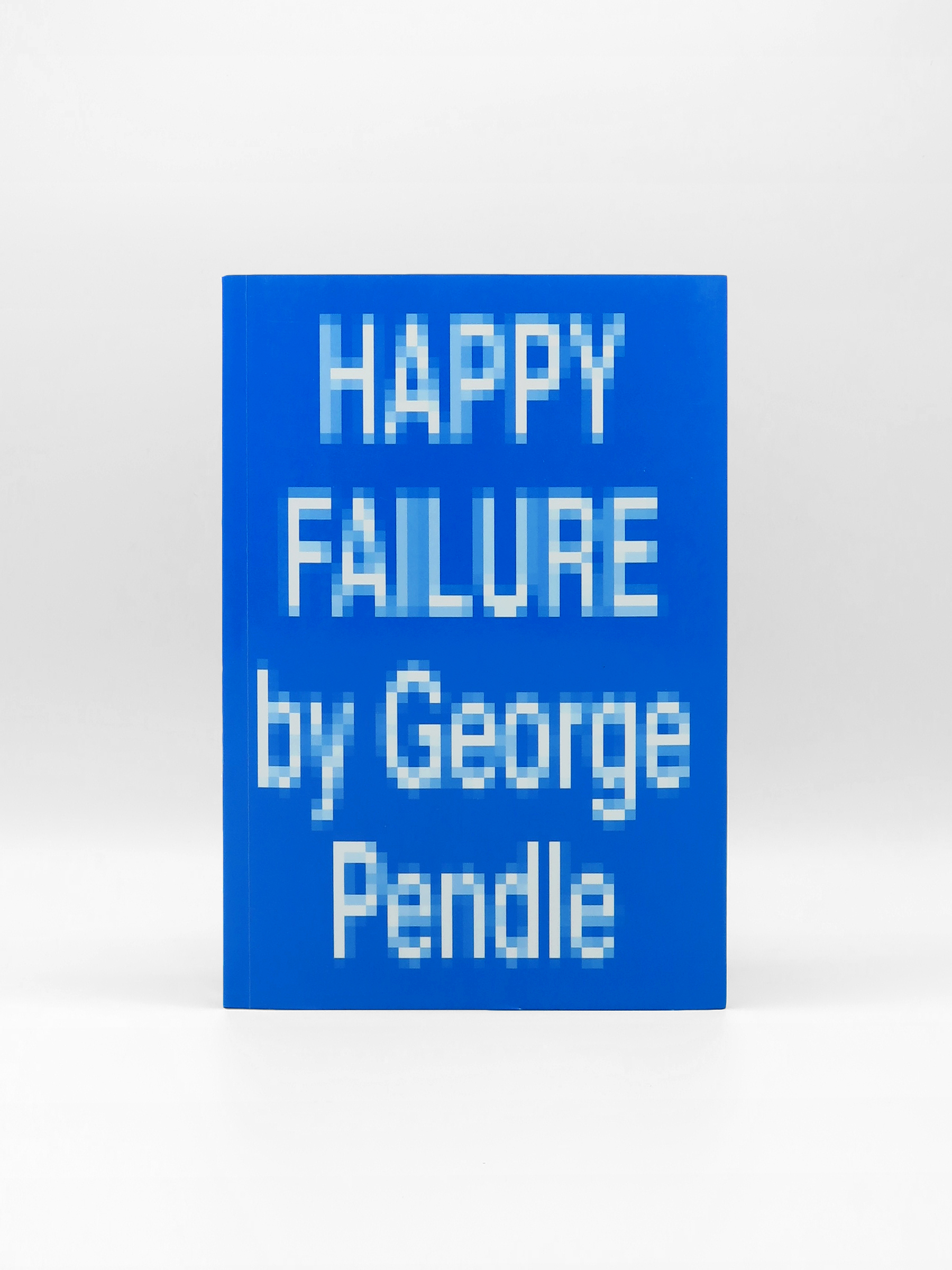 George Pendle, Happy Failure | KARMA Bookstore