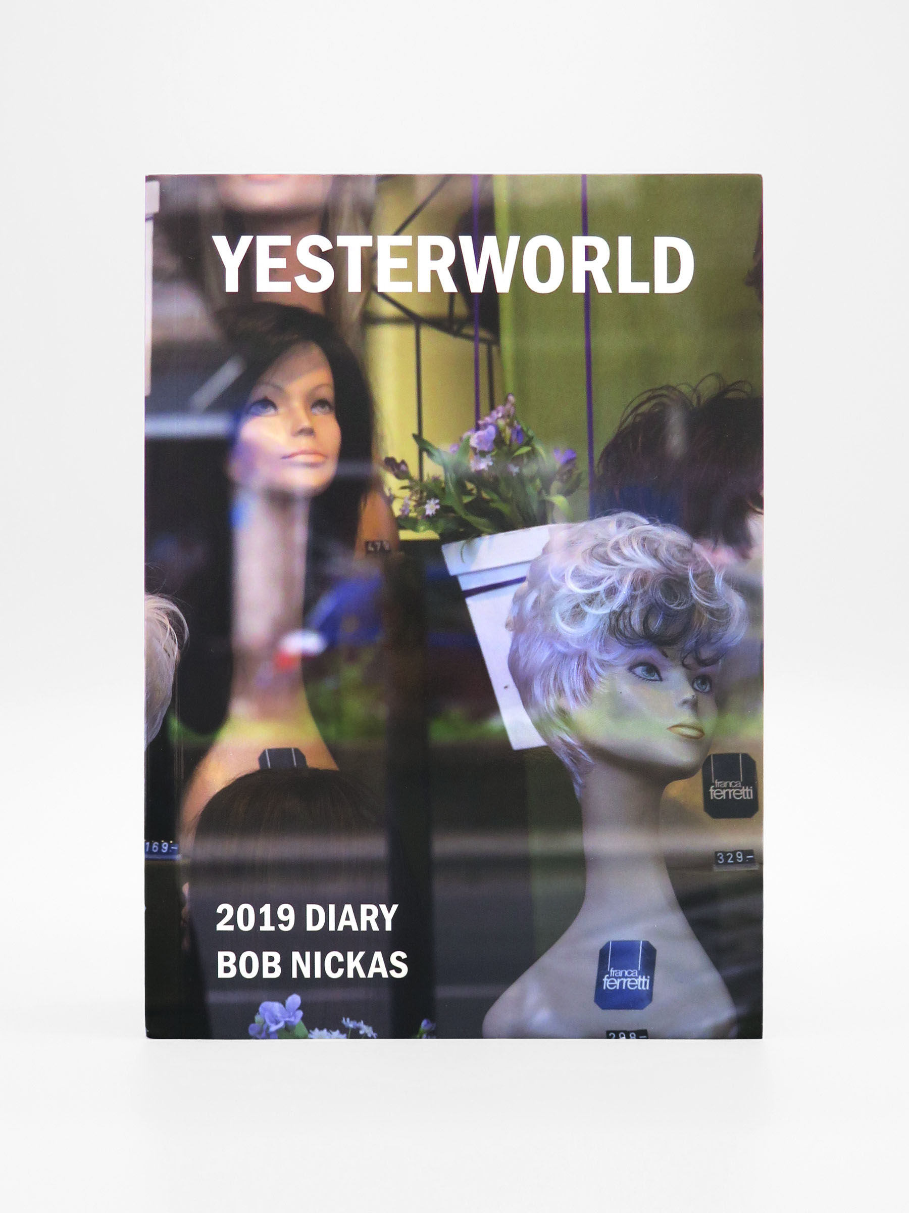 Bob Nickas, Yesterworld | KARMA Bookstore